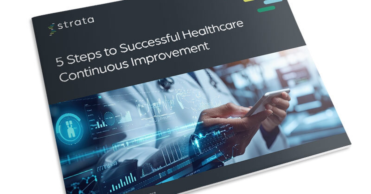 5 Steps to Successful Healthcare Continuous Improvement | Strata ...